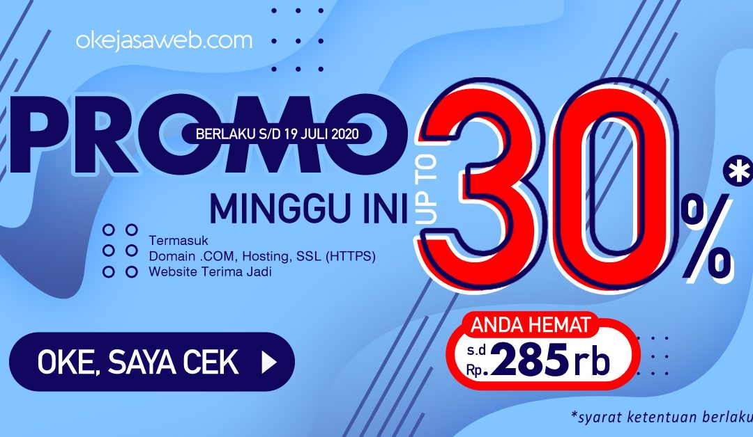 Ambil Promo Ini Order Terbatas, Diskon up to 30% - Okejasaweb.com Ambil Promo Ini Order Terbatas, Diskon up to 30% - Okejasaweb.com