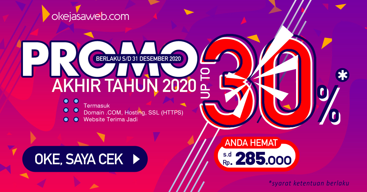 Spesial Promo Akhir Tahun 2020, Diskon up-to 30% - Okejasaweb.com